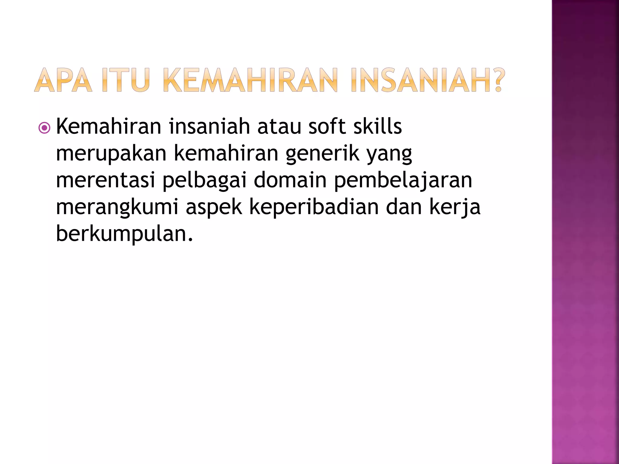 Kemahiran insaniah (Soft skills) | PPTX