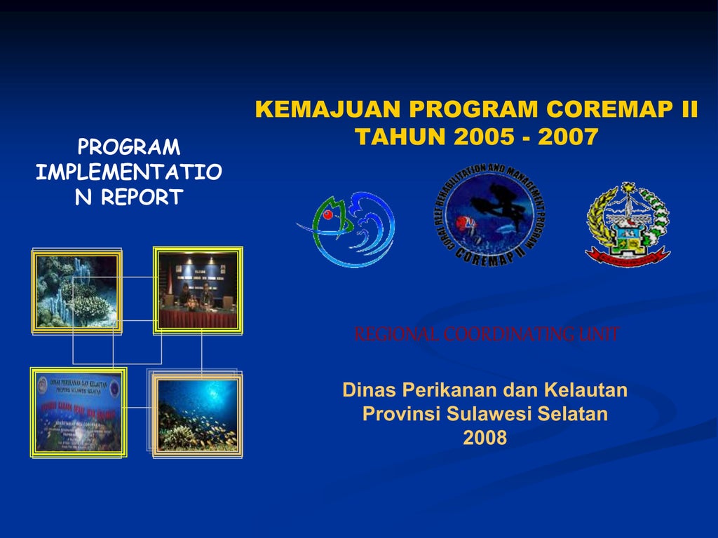 Kemajuan Implementasi RCU COREMAP II 2005-2007.ppt