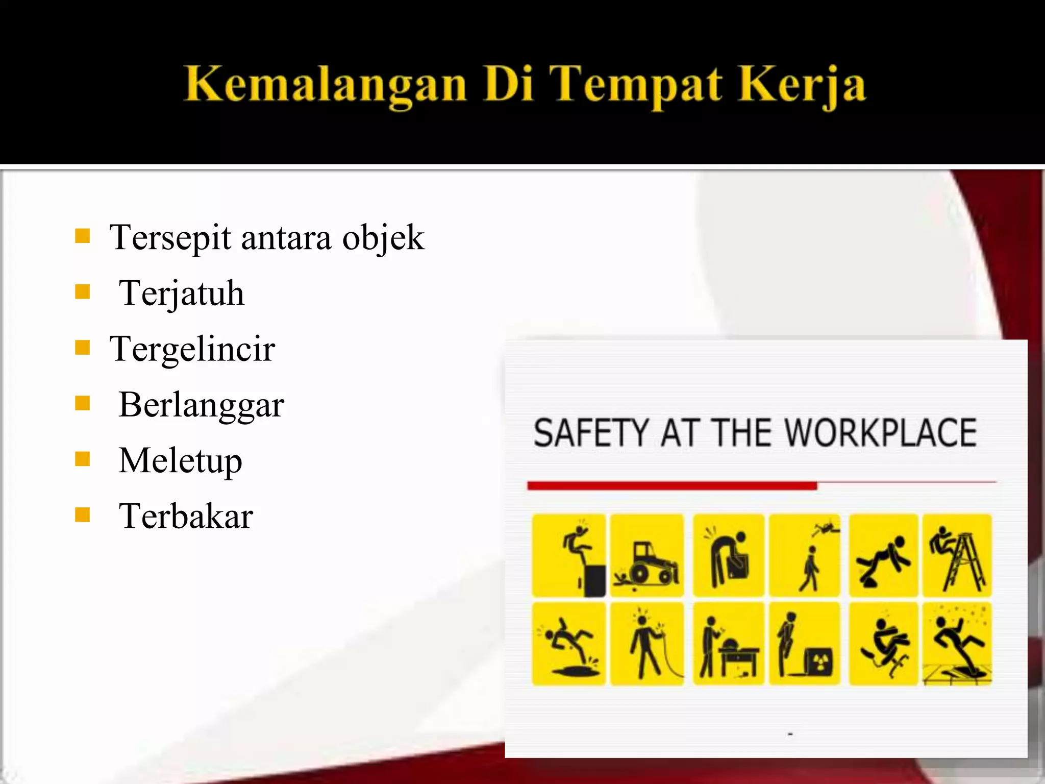 Kemalangan ditempat kerja | PPTX
