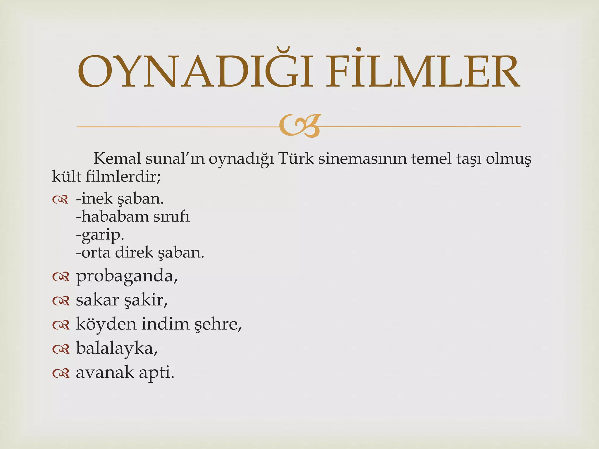 Kemal sunal = | PPTX