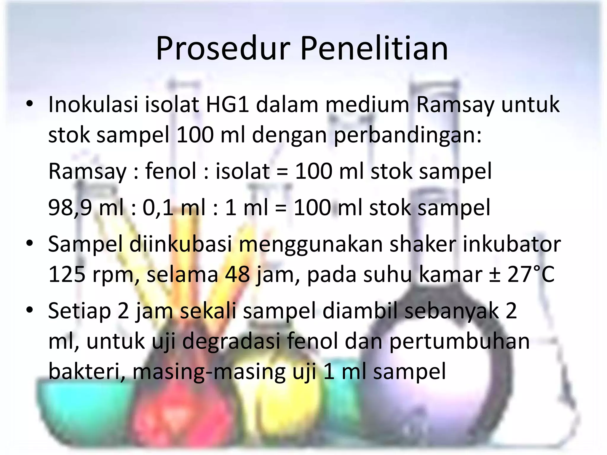 Kemampuan degradasi fenol oleh isolat bakteri dari tanah | PPTX