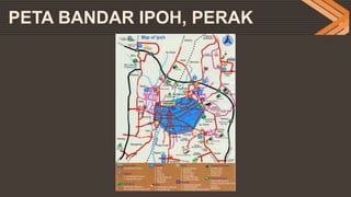 Kemapanan bandar ipoh | PPT