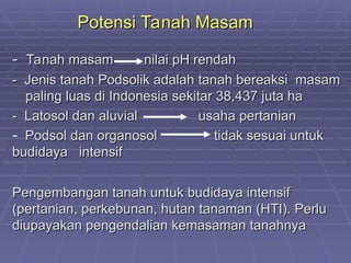 Sumber dan Masalah Kemasaman Tanah dan Pengapuran | PPT