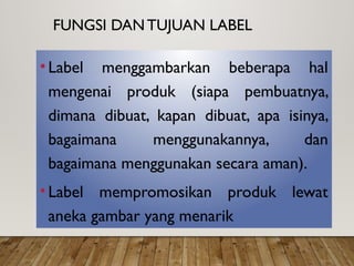 KEMASAN,LABEL DAN MEREK USAHA MIKRO KECIL | PPTX