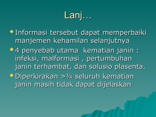 Presentasi Kematian janin dalam kehamilan | PPT