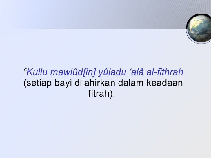 Kembali fitrah kembali ke syariah Kembali fitrah kembali ke syariah