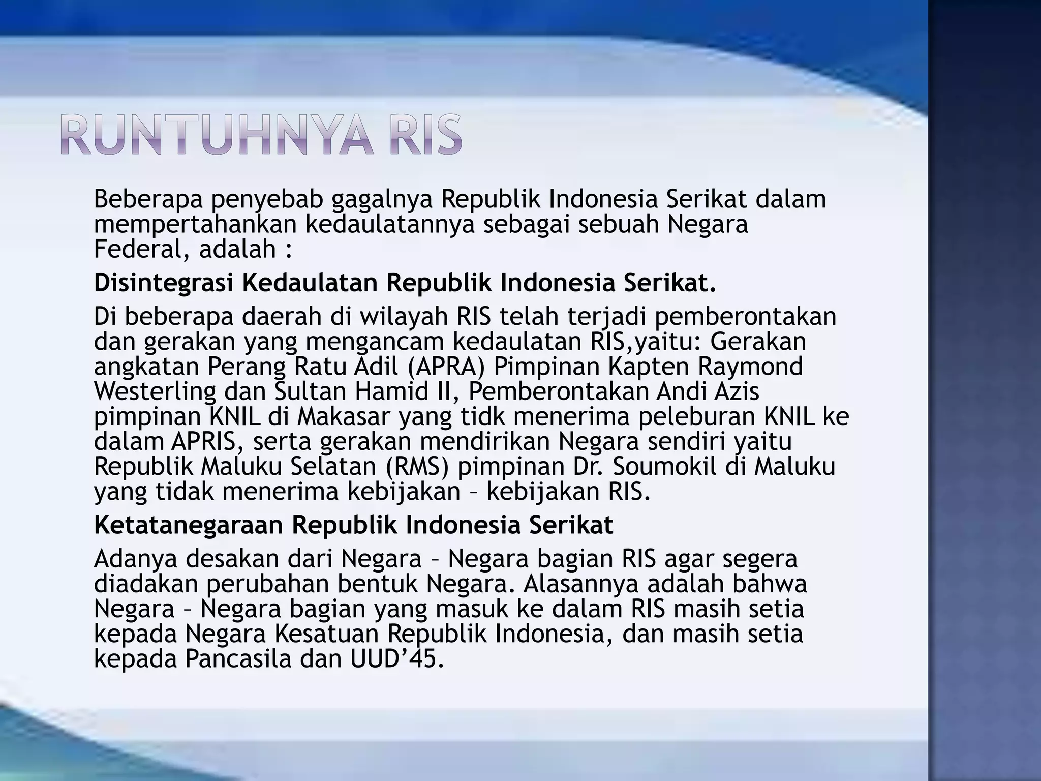 Kembalinya Indonesia ke bentuk NKRI | PPTX