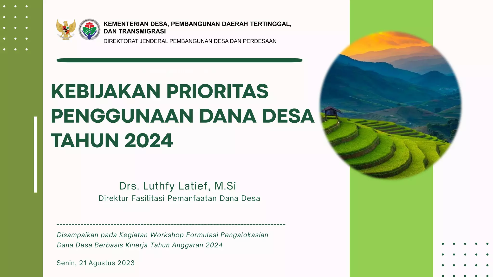Kemendes - Kebijakan Prioritas Penggunaan Dana Desa Tahun 2024 (Workshop Formulasi Pengalokasian ...
