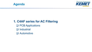 KEMET Webinar - C4AQ/C4AF power box film capacitors | PDF