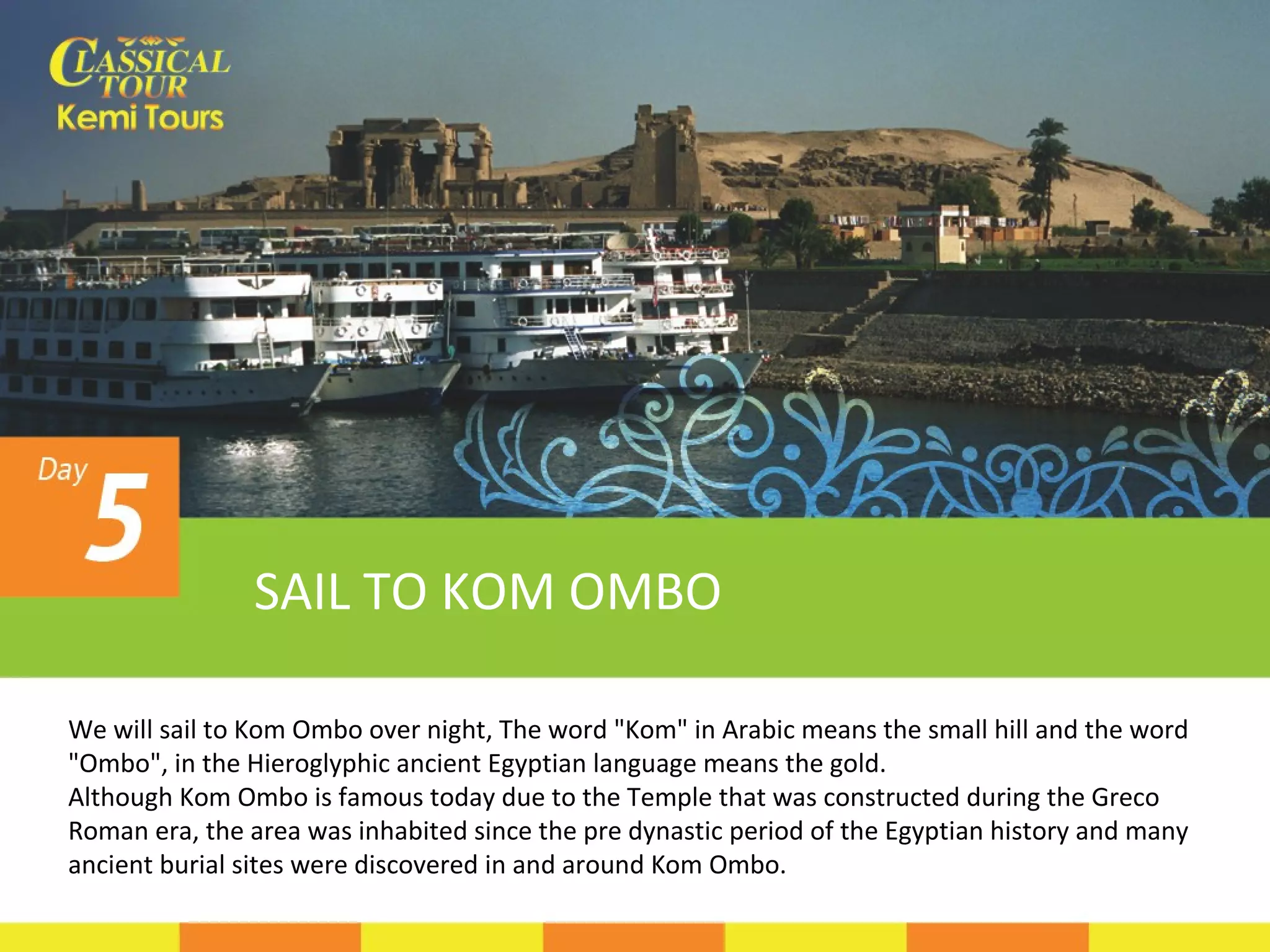 Kemi classical tour | PPS | Africa Travel | Travel Locations