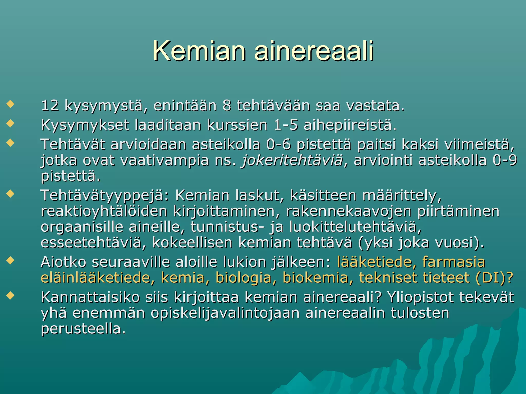 Kemian opiskelu lukiossa | PPT