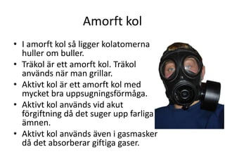 Lena Koinberg | Kemi: Kol och kolföreningar del 1 | PPTX