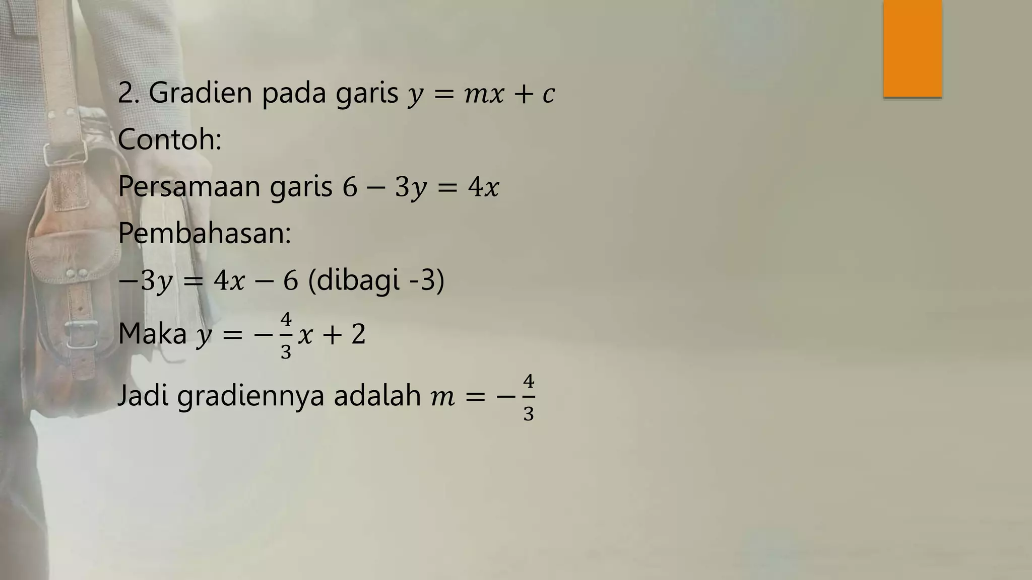 KEMIRINGAN PADA PERSAMAAN GARIS LURUS (kelas 8).pptx