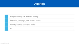 Maximizing Value at Kemper with a Workday Learning Launch in 145 Days ...