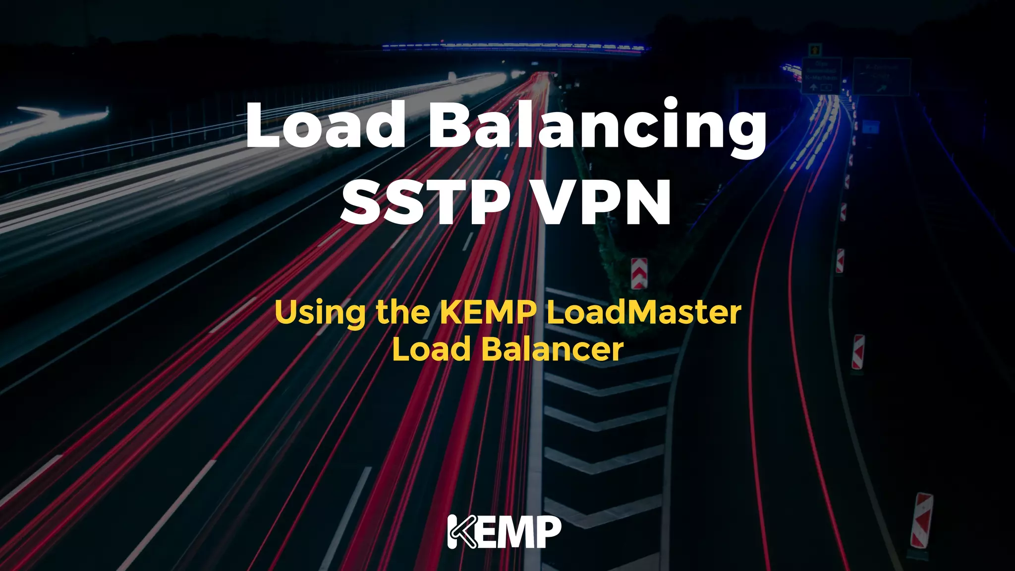 Load Balancing SSTP VPN with KEMP LoadMaster | PPT
