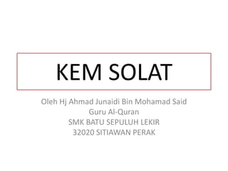 KEM DAKWAH 003 KEM SOLAT BESTARI - BAHAN EDARAN | PDF