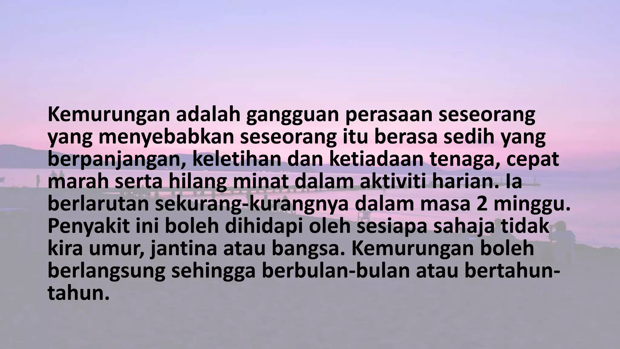 KEMURUNGAN - DERITA DALAM SENYAP.pptx