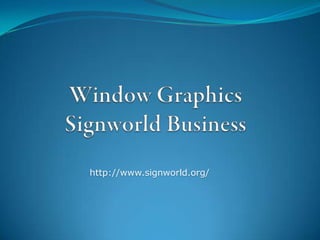 Ken Kindt Signworld - Window Graphics, Window Signs & Entrance Signs | PPT