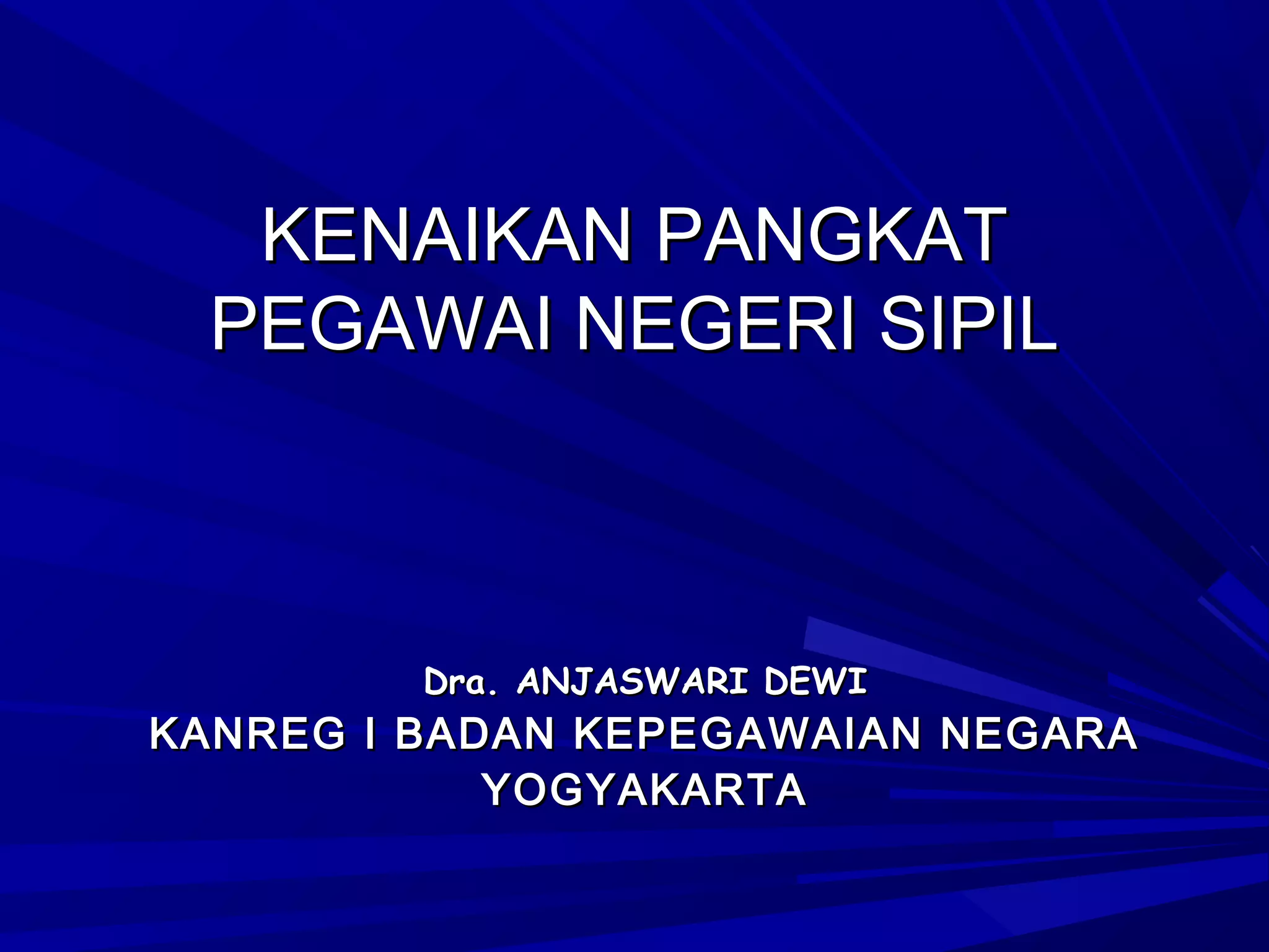Kenaikan pangkat pns | PPT