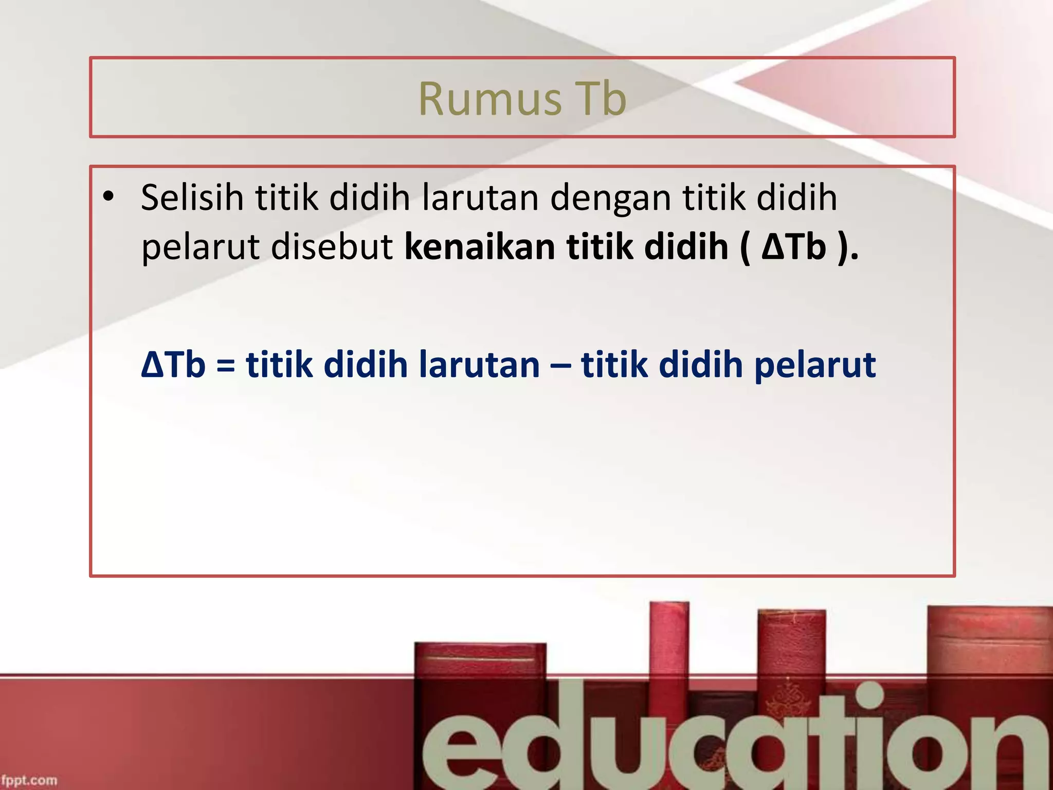 Kenaikan titik didih (tb) | PPTX