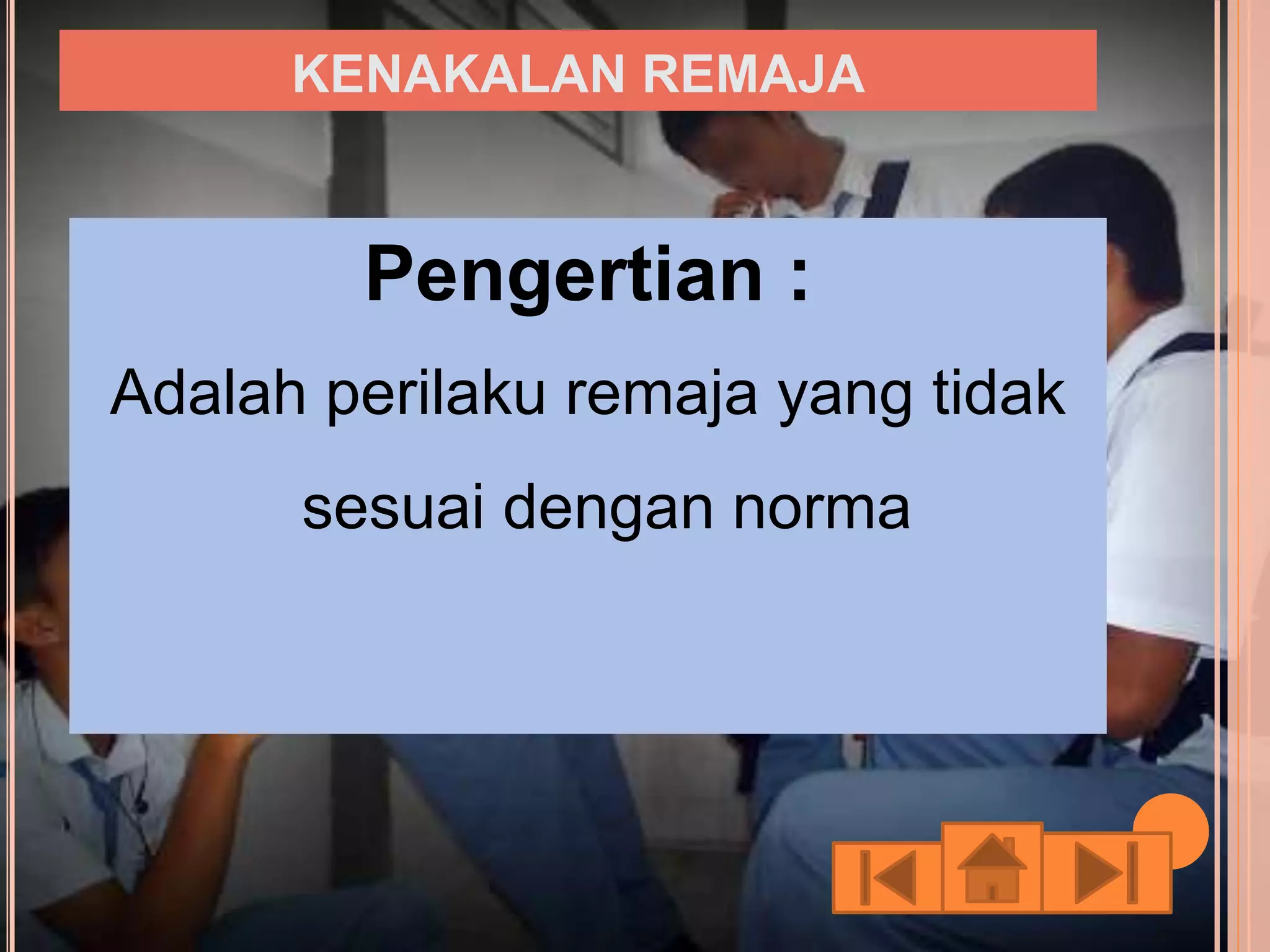 Kenakalan Remaja PPT | PPTX