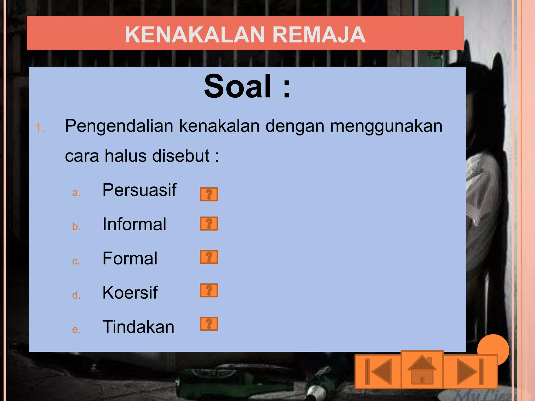 Kenakalan Remaja PPT | PPTX