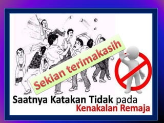 KENAKALAN REMAJA.ppt