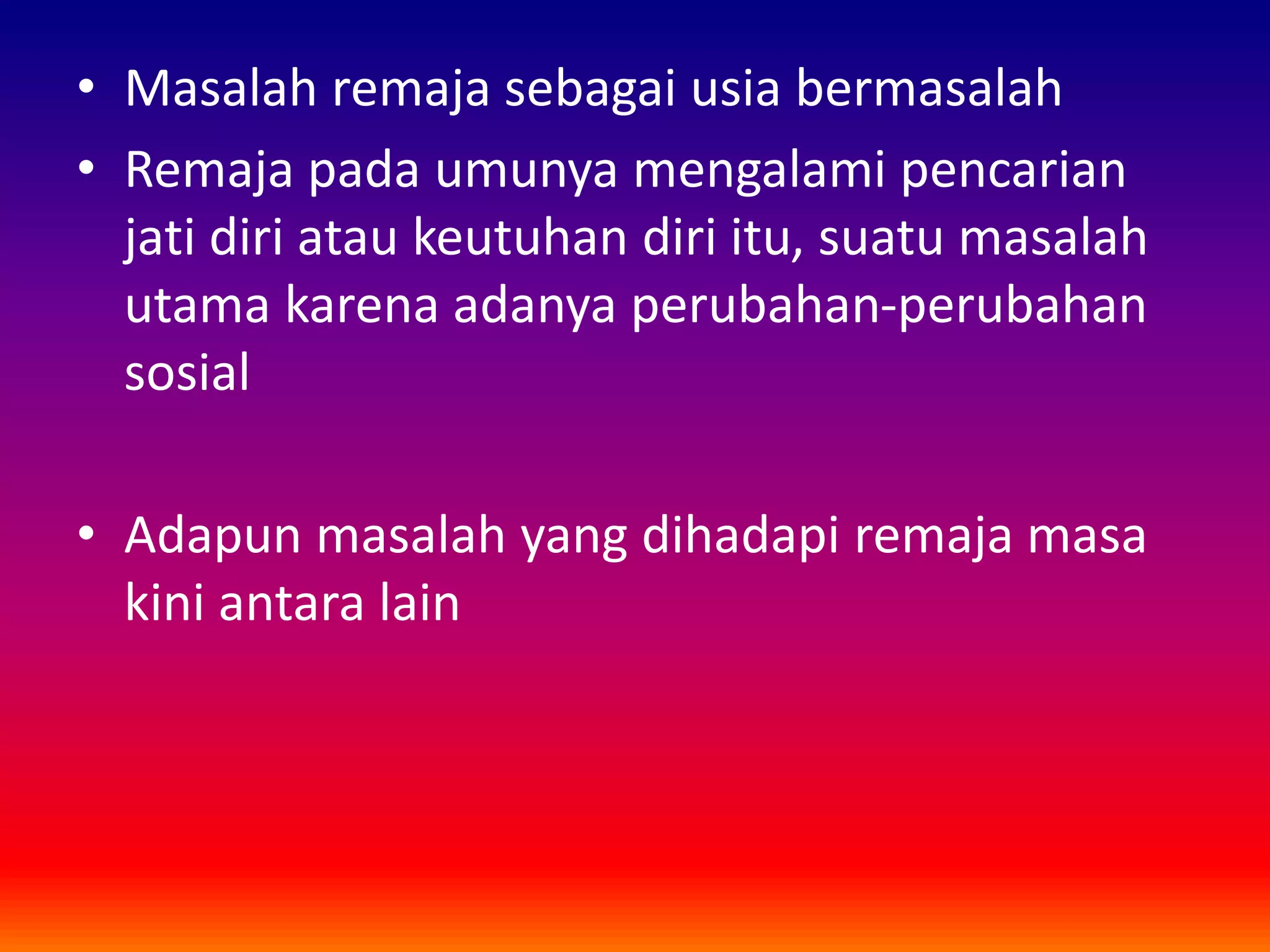 Kenakalan remaja dan permasalahannya ppt | PPTX