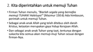 Kenapa Kita Memuji Tuhan dan Kuasa disebalik Pujian (1).pptx