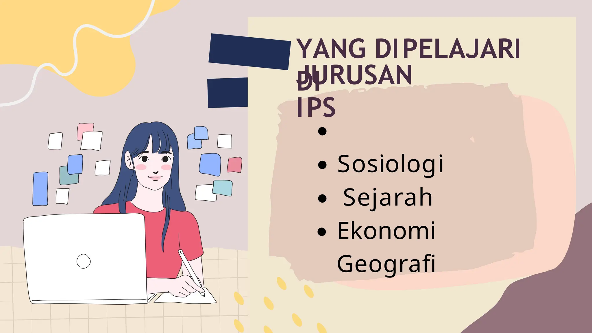 Kenapa Pilih Jurusan IPS untuk masa depanmu | PPT