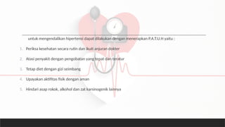 Kendalikan Hipertensi dengan menggunakan PATUH | PPTX