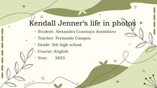 kendall jenner life in photos.pptx