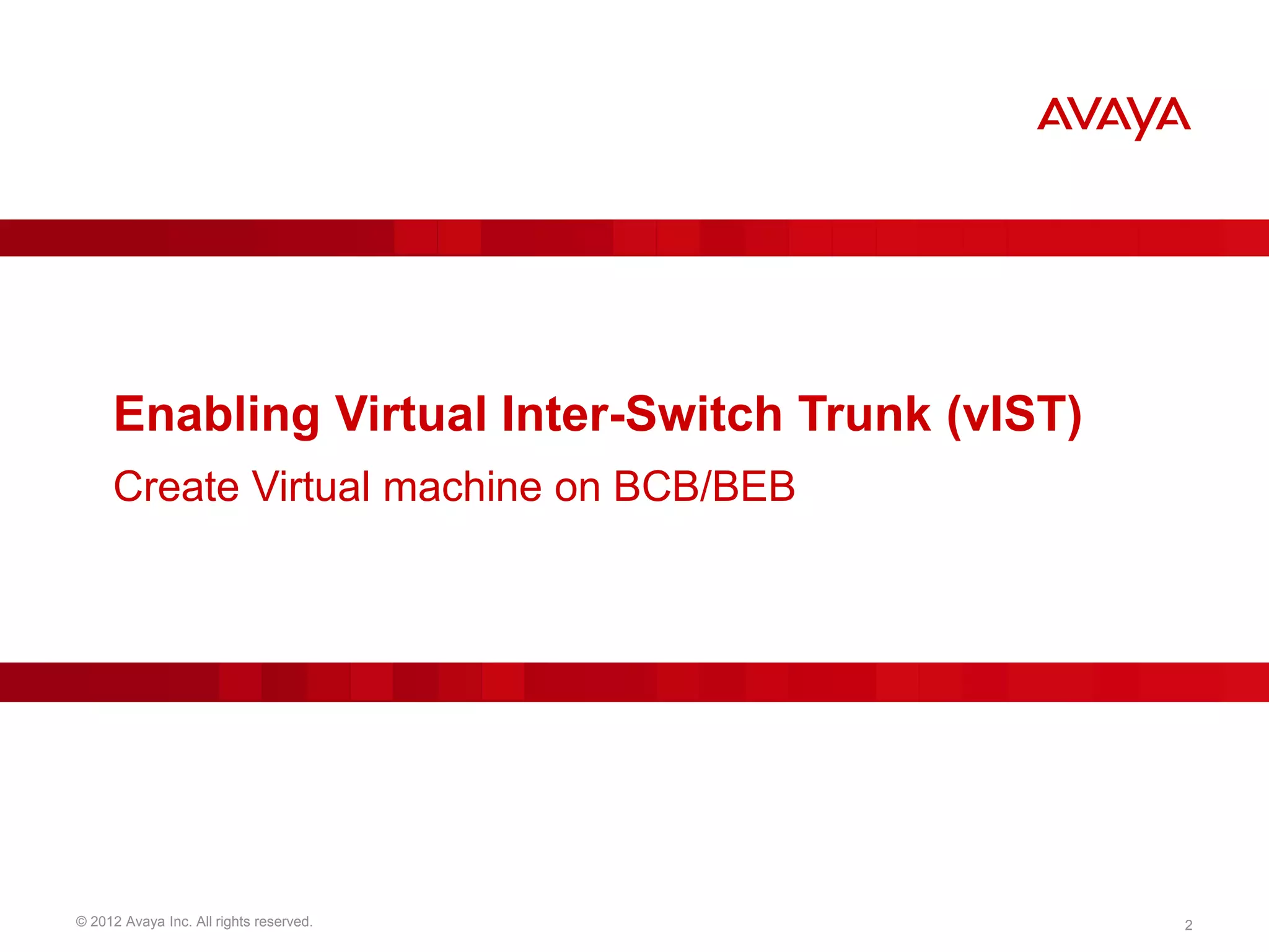 Kendel Avaya-Fabric connect - Demo Lab Guide – SPB vIST-5 | PPT