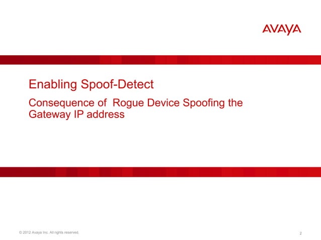 Kendel Avaya-Fabric connect - Demo Lab Guide – Spoof Detect & SLPP-6 | PPT