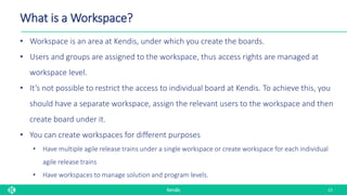Kendis - How to Manage, Users, Groups, Permissions and Workspaces | PPTX