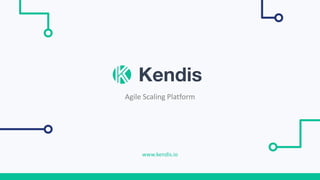 Kendis Introduction - Agile Scaling Platform for Managing Programs and ...