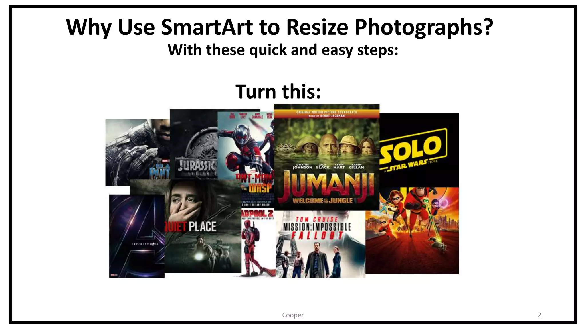 Kendra Cooper's Resizing Images with Smart Art Tutorial | PPT