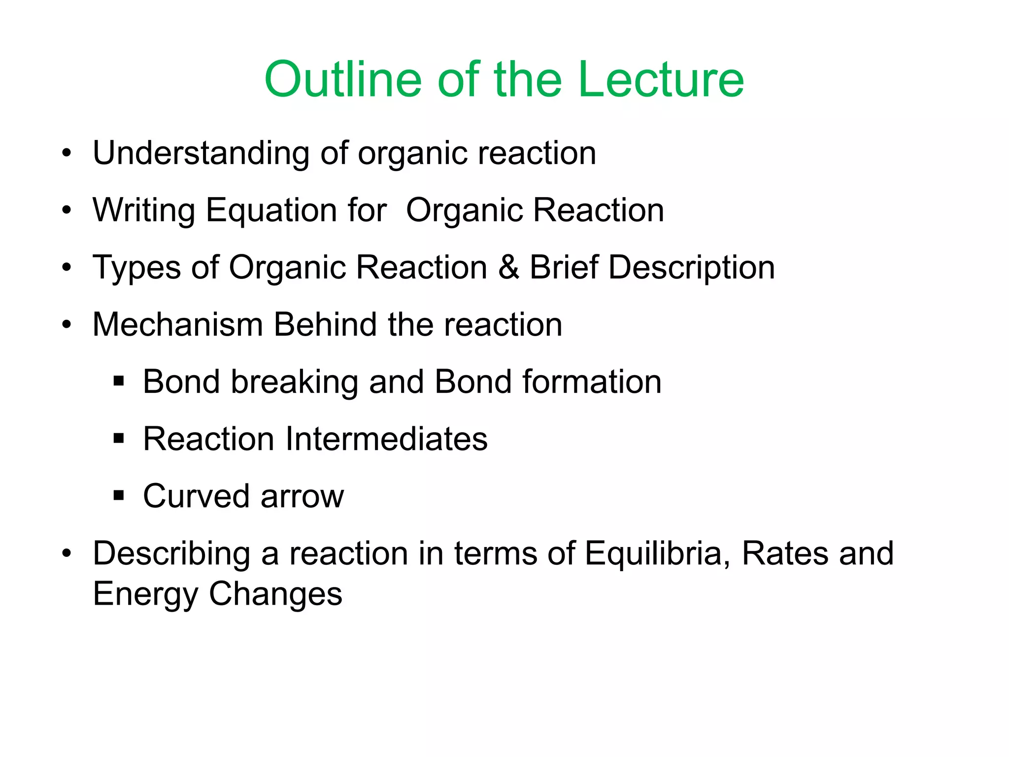 Organic Reaction Mechanism | PPTX