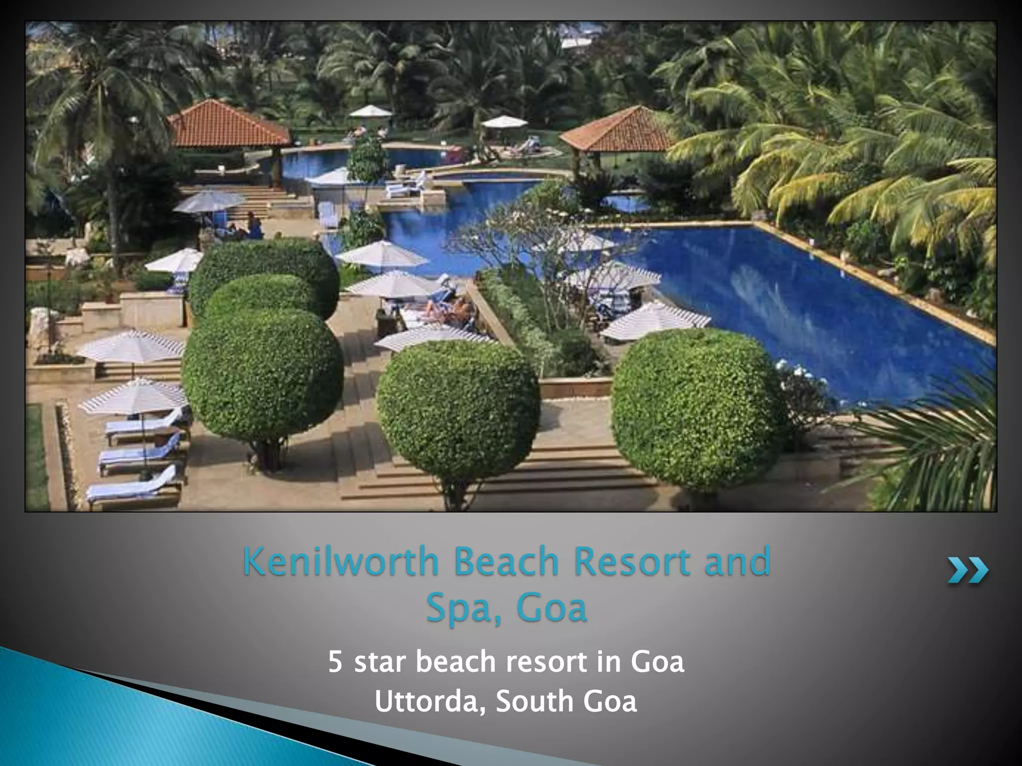 Kenilworth beach resort and spa, goa | PPTX