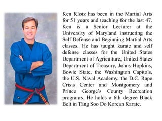 Ken Klotz Instructors of Klotz Institute of Karate.pptx