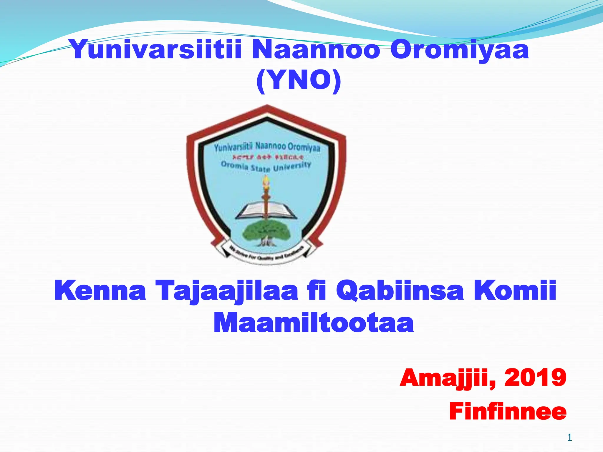 Kenna Tajaajilaa maamiltotaa mootumma.ppt