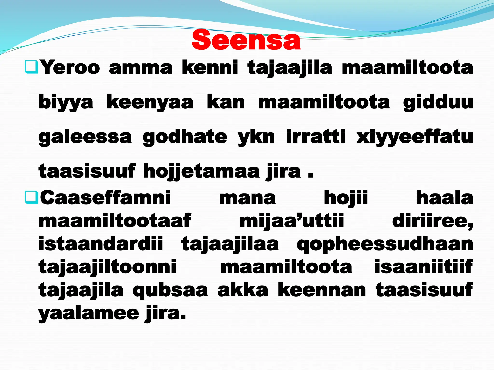 Kenna Tajaajilaa maamiltotaa mootumma.ppt