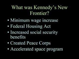 Kennedy new frontier | PPT