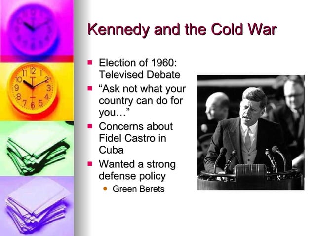 Kennedys Cold War Policies | PPT
