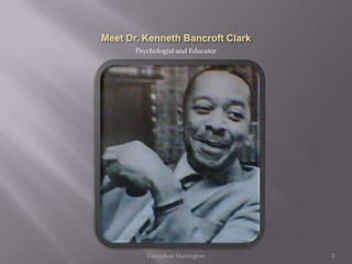 Kenneth B. Clark | PPT