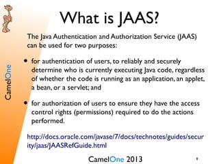 CamelOne 2013 Karaf A-MQ Camel CXF Security | PPT