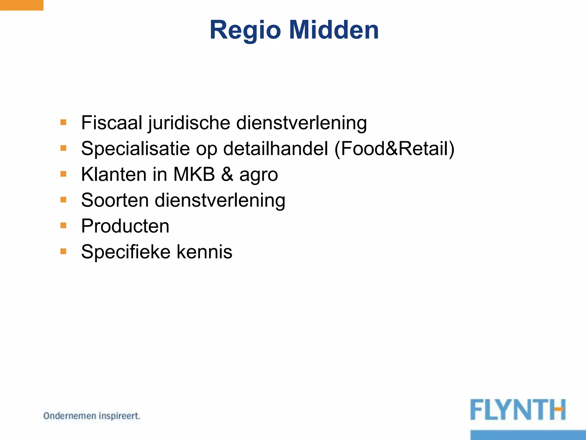 Kennismaking Flynth Regio Midden | PPTX