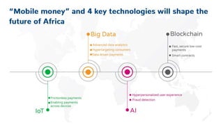 A peek into the future life of a mobile money user by Ken Njoroge | PPT