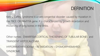 Kenny Caffey Syndrome | PPT