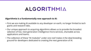 Using Algorithmia to leverage AI and Machine Learning APIs | PPT